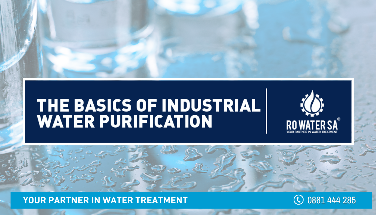 The Basics of Industrial Water Purification | Clean Water Solutions ...