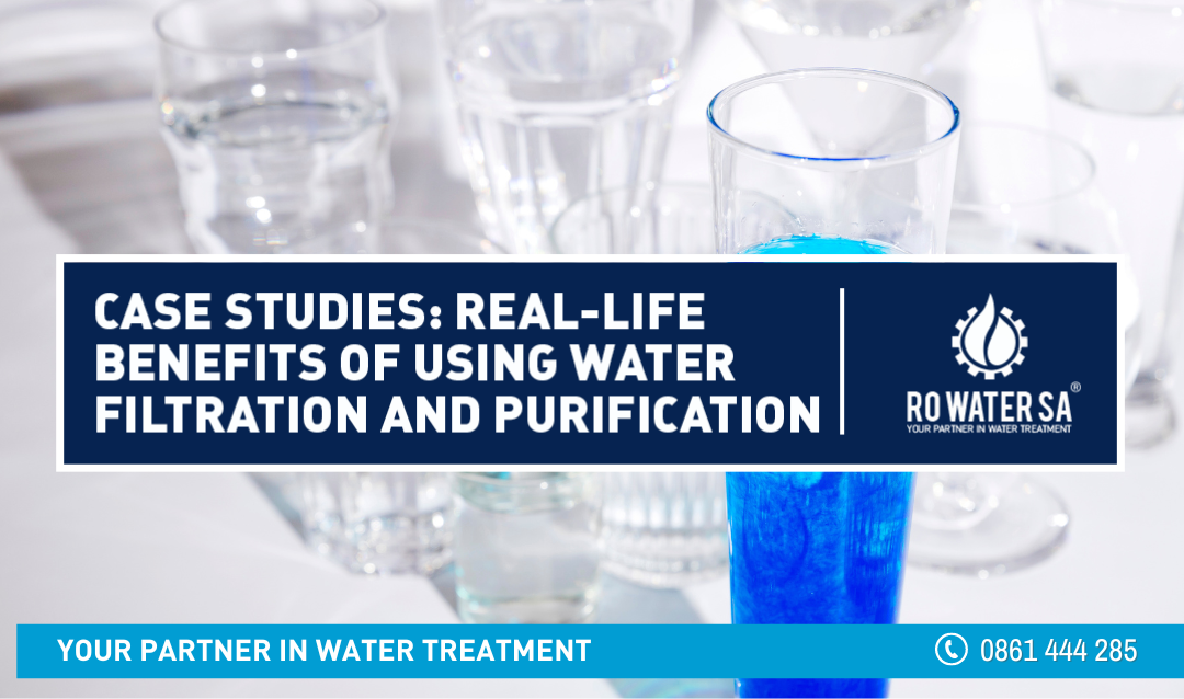 Case Studies: Real-Life Benefits of Using Water Filters | Clean Water ...
