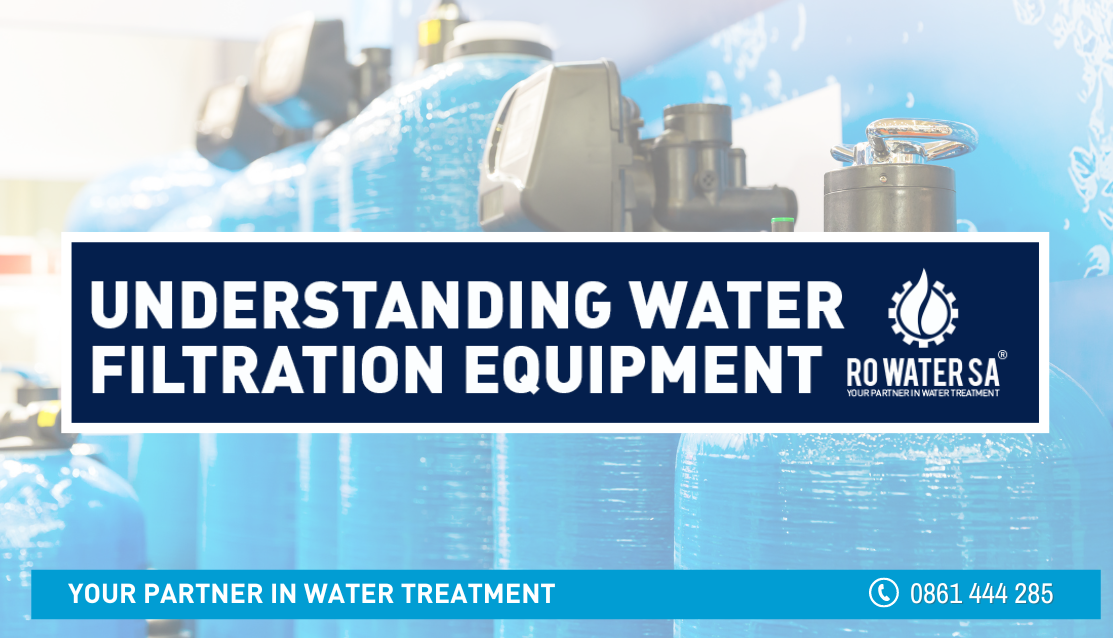 Everything You Need to Know About Water Filtration Equipment | Clean ...